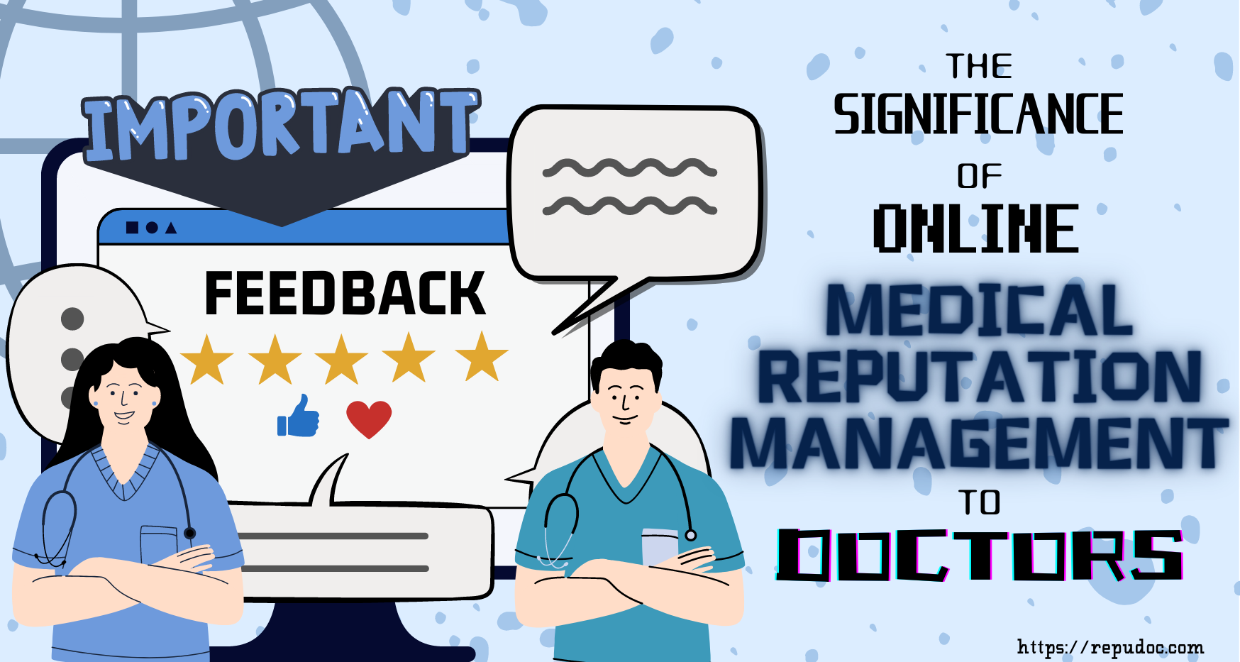 The Significance of Online Reputation Management to Doctors – Repudoc